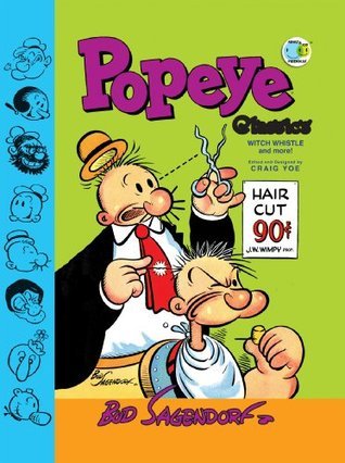 Popeye Classics: "Witch Whistle" and more! by Bud Sagendorf | Goodreads