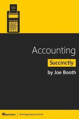 Accounting Succinctly by Joe Booth | Goodreads