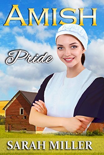 Amish Pride by Sarah Miller | Goodreads