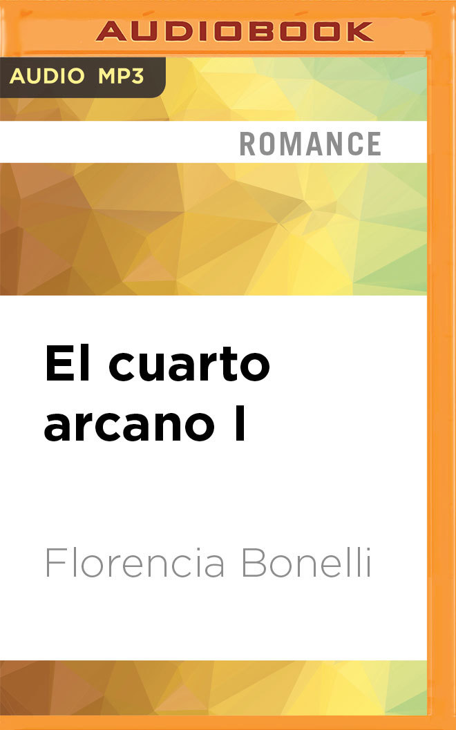 El cuarto arcano I (Spanish Edition) by Florencia Bonelli | Goodreads
