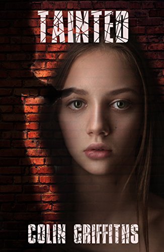 Tainted by Colin Griffiths | Goodreads