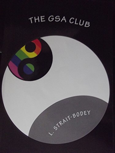 The GSA Club by L. Strait-Bodey | Goodreads