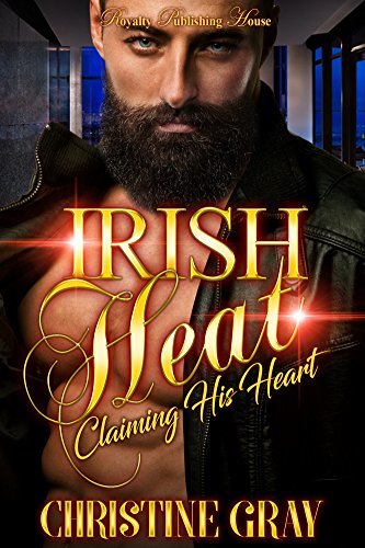 Irish Heat: Claiming His Heart by Christine Gray | Goodreads