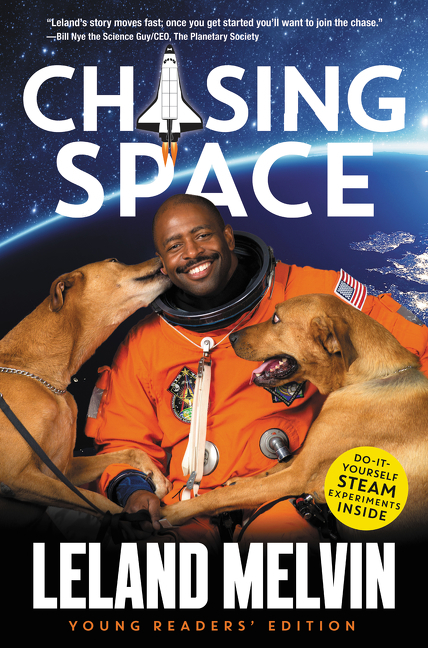 Chasing Space by Leland Melvin | Goodreads