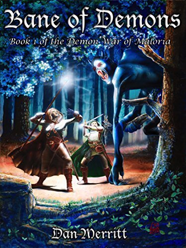 Bane of Demons: An Epic Demon Fantasy Novel by Dan Merritt | Goodreads