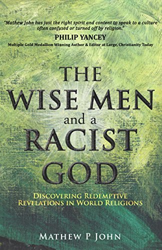 The Wise Men and A Racist God: Discovering Redemptive Revelations in ...