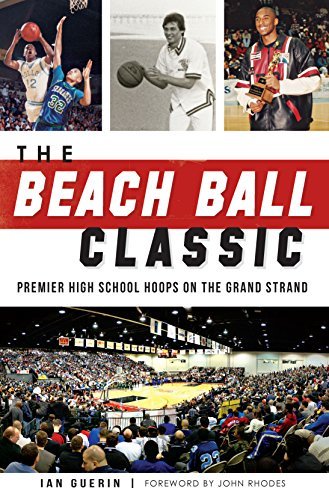 The Beach Ball Classic: Premier High School Hoops on the Grand Strand ...