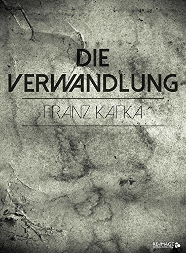 Die Verwandlung (German Edition) by Franz Kafka | Goodreads
