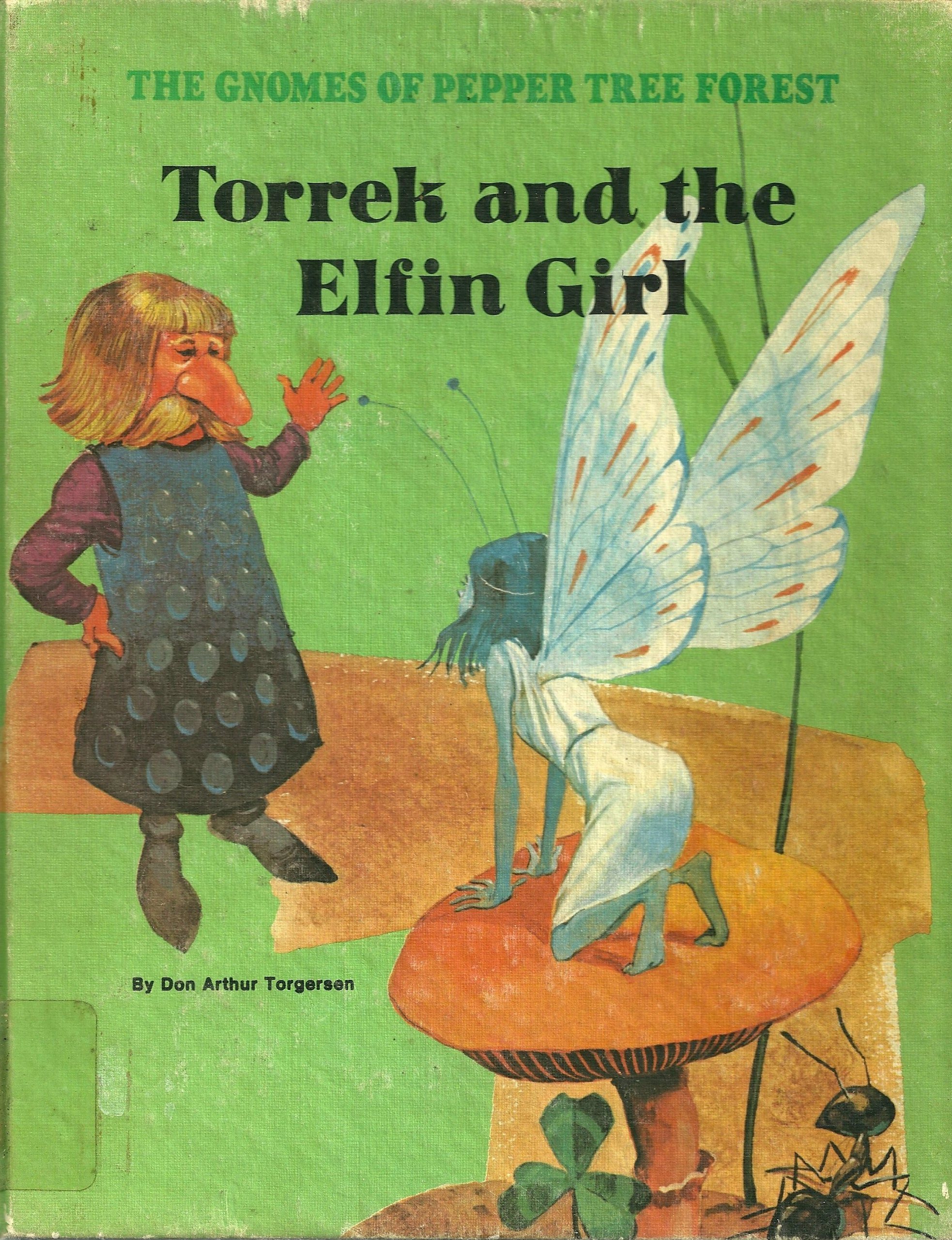 Torrek and the Elfin Girl by Don Arthur Torgersen | Goodreads