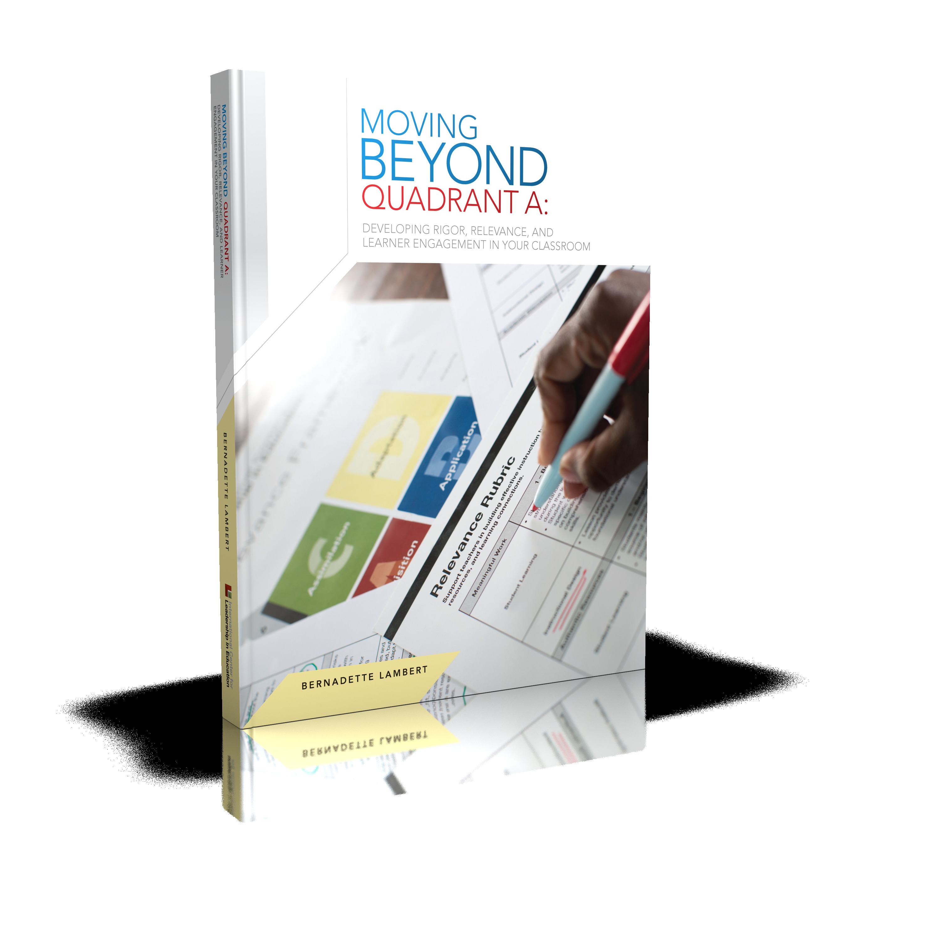 Learner Engagement in Your Classroom Moving Beyond Quadrant A ...