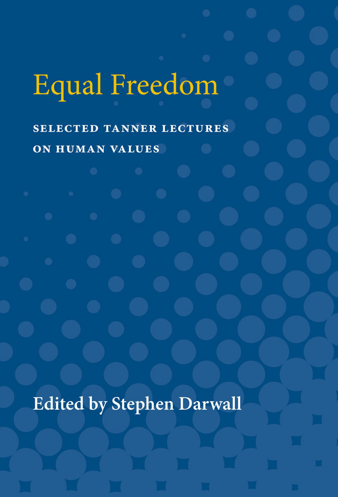 Equal Freedom by Stephen L. Darwall | Goodreads