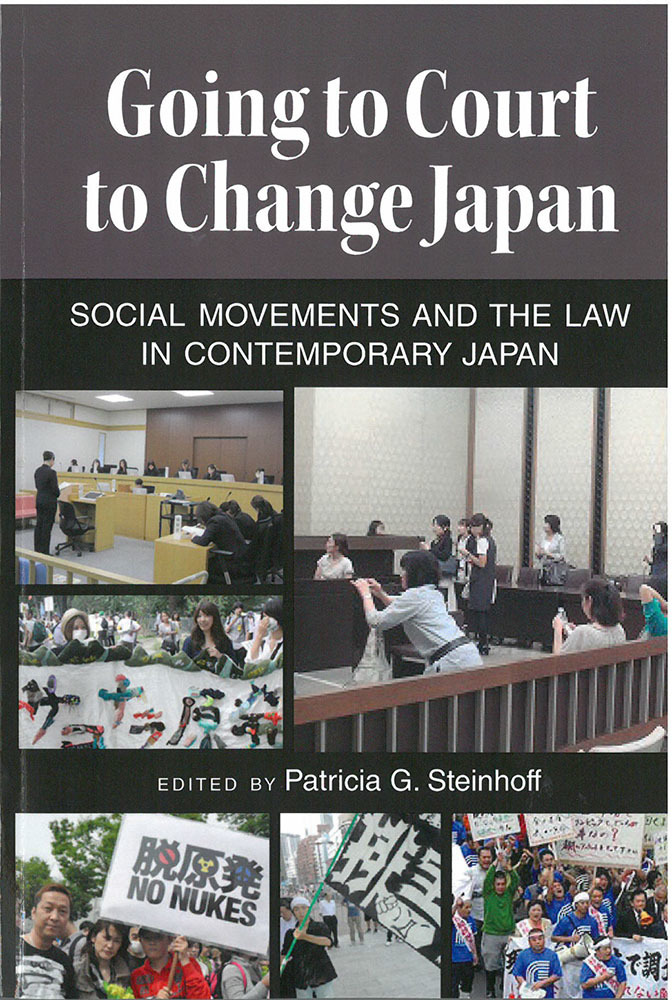 Going to Court to Change Japan: Social Movements and the Law in ...