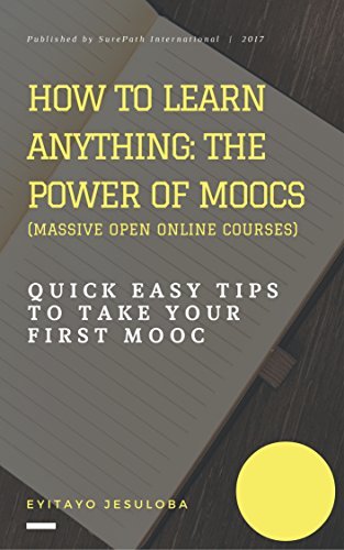 How to Learn Anything: The Power of Massive Open Online Courses (MOOCS ...
