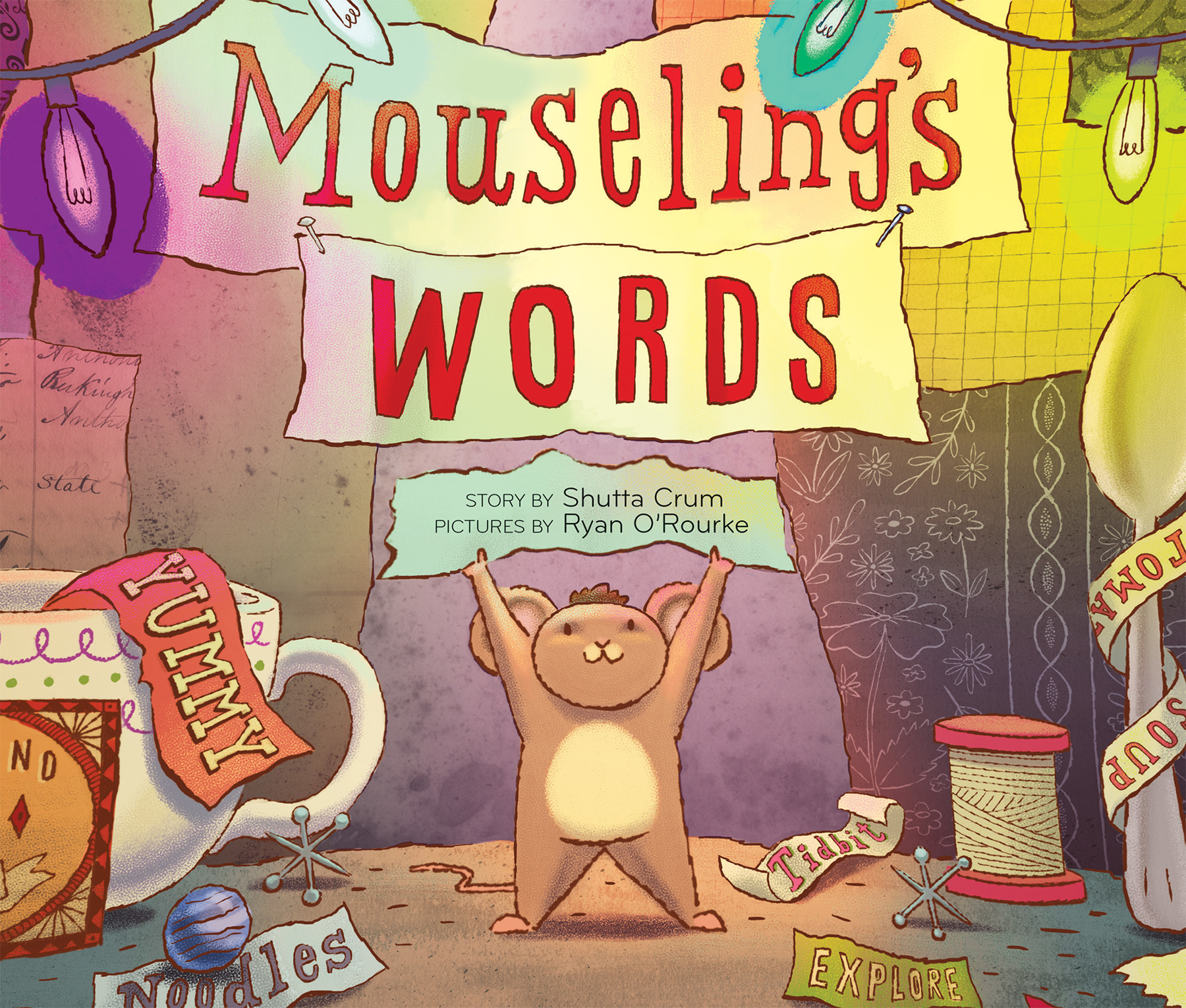 Mouseling's Words by Shutta Crum | Goodreads