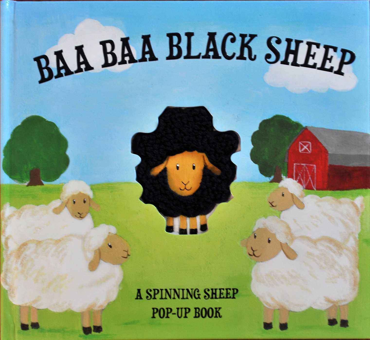 Baa Baa Black Sheep: A Spinning Nursery Rhyme Pop-Up Book by Thomas ...