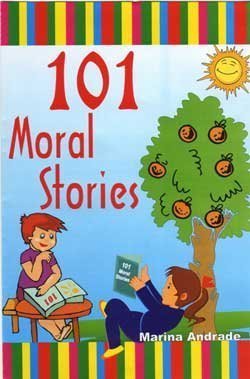 101 Moral Stories by Marina Andrade | Goodreads