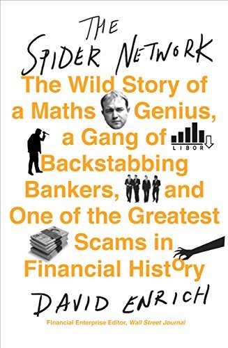 The Spider Network: The Wild Story of a Maths Genius and One of the ...