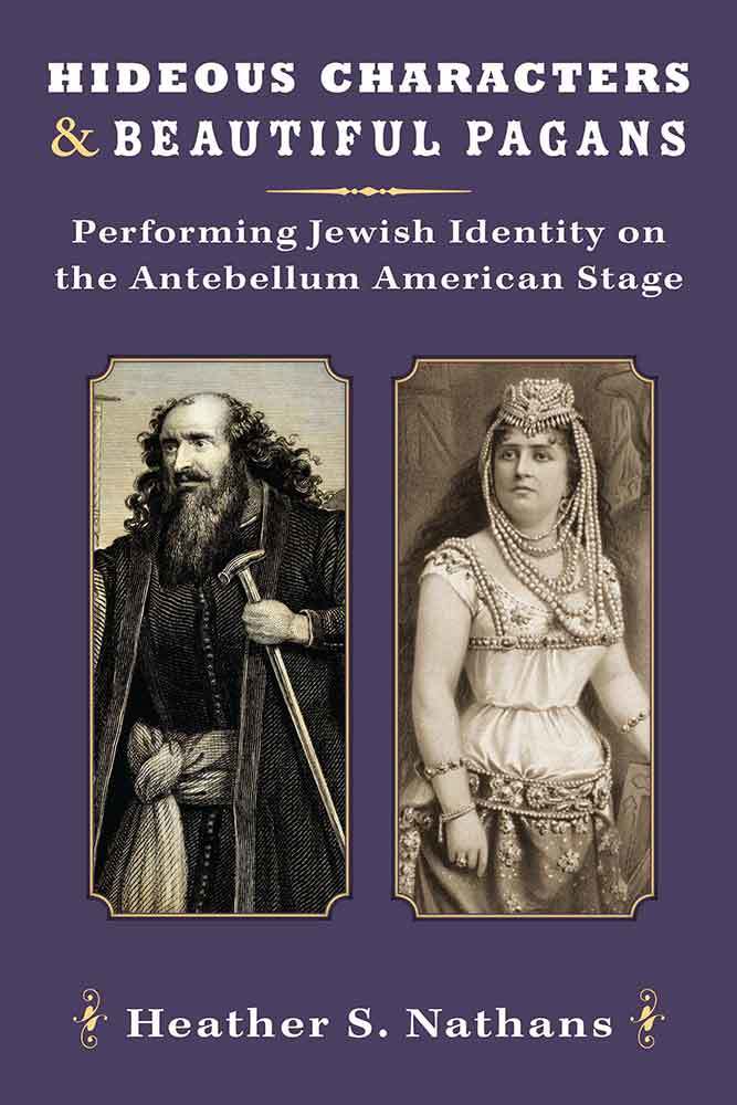 Hideous Characters and Beautiful Pagans: Performing Jewish Identity on ...