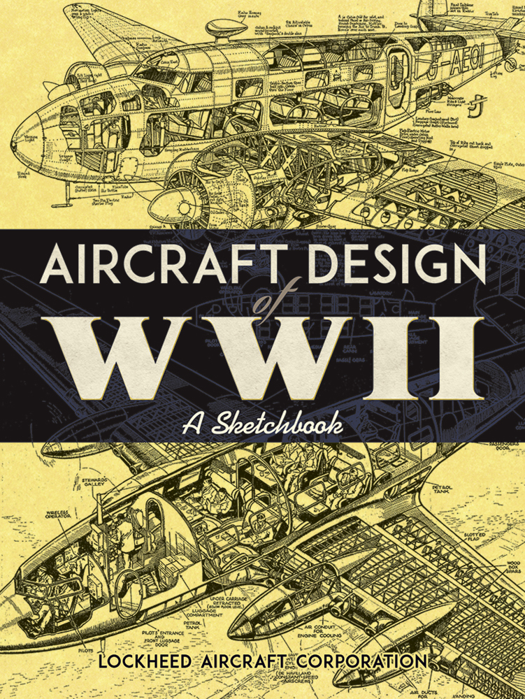 Aircraft Design of WWII: A Sketchbook by Lockheed Aircraft Corporation ...