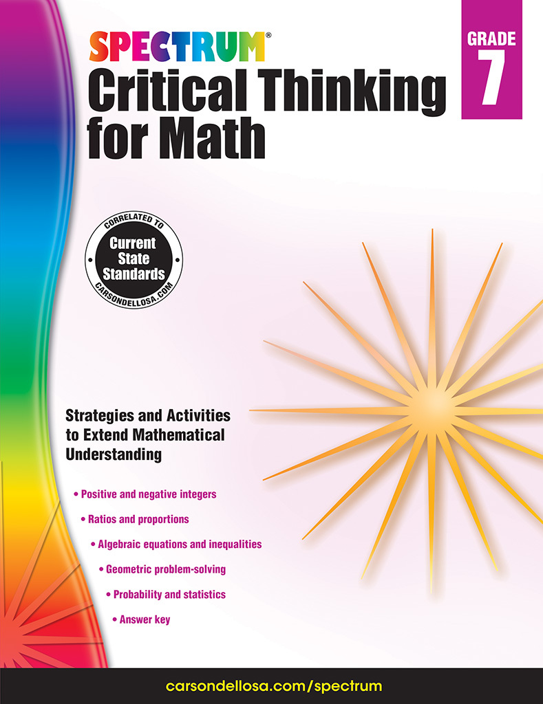 Spectrum Grade 7 Critical Thinking for Math Workbook, Mathematics ...