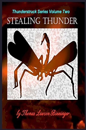 Stealing Thunder by Thomas Lawson Binninger | Goodreads