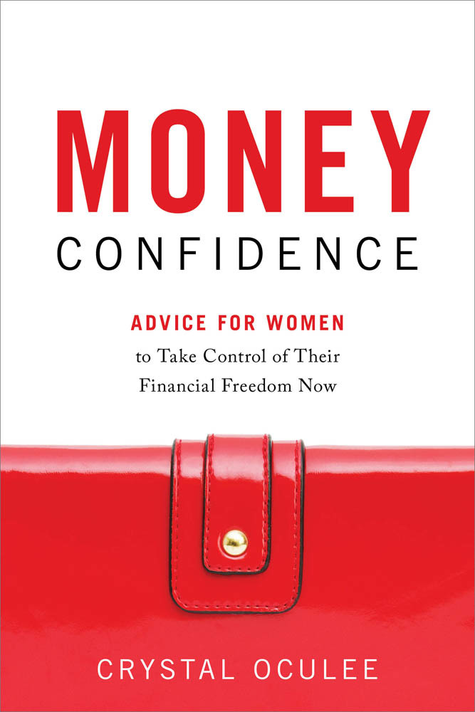 Money Confidence: Advice for Women to Take Control of Their Financial ...