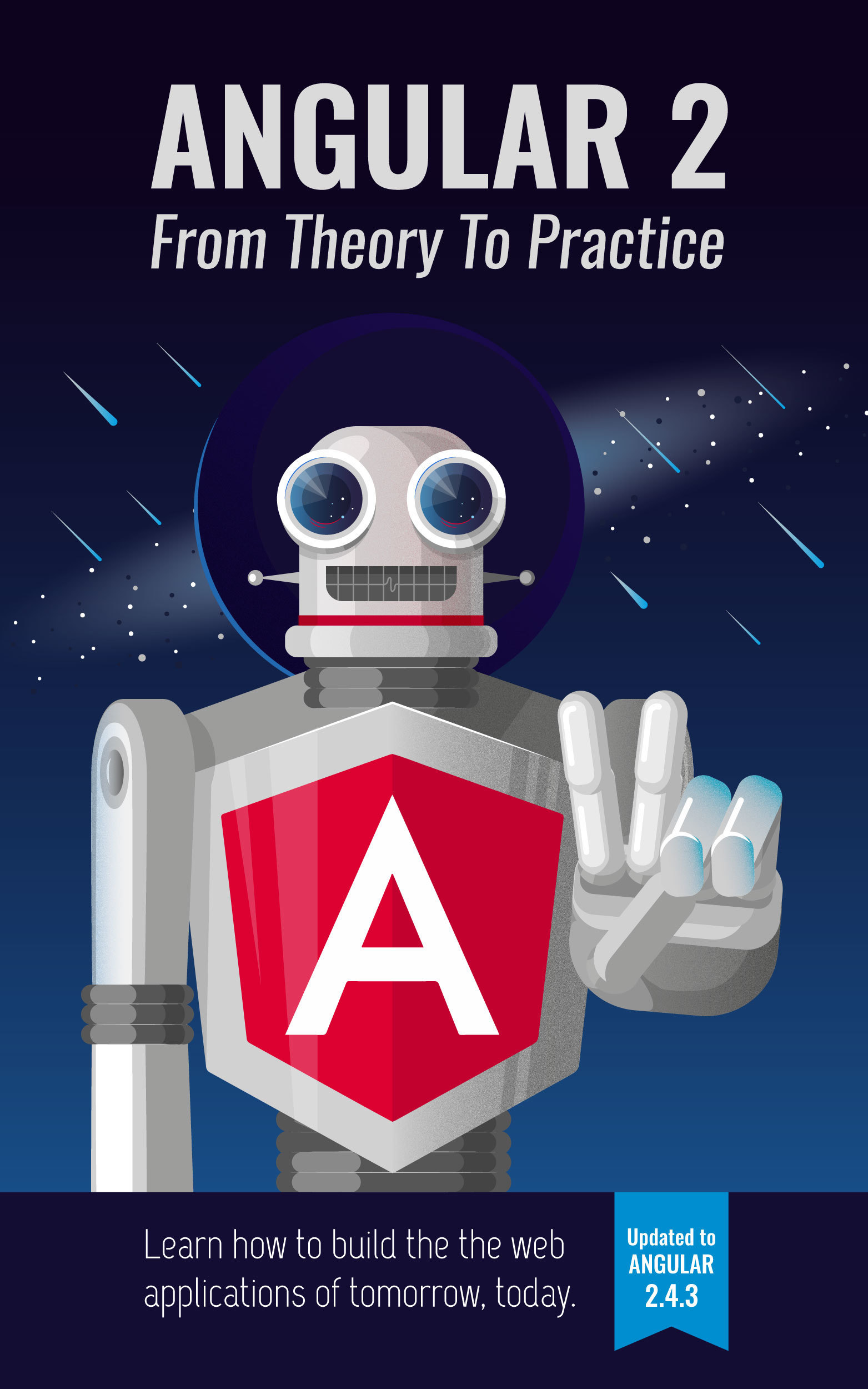 Angular 2: From Theory To Practice by Asim Hussain | Goodreads