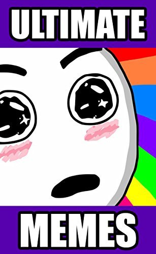 Memes: Ultimate Memes: Funny Memes Jokes and Photos by Memes | Goodreads