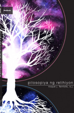 Pilosopiya ng Relihiyon by Roque Ferriols | Goodreads