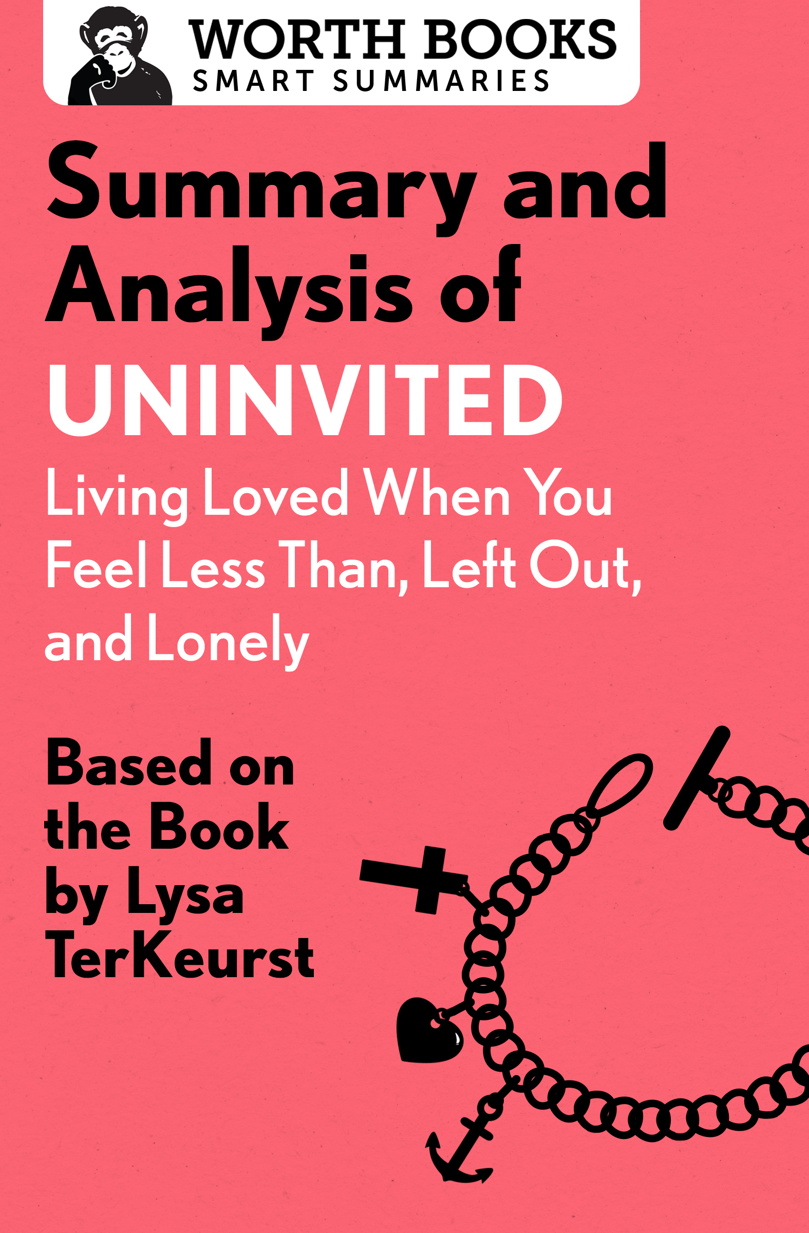 Summary and Analysis of Uninvited: Living Loved When You Feel Less Than ...