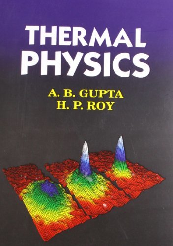 Thermal Physics by A.B. Gupta | Goodreads