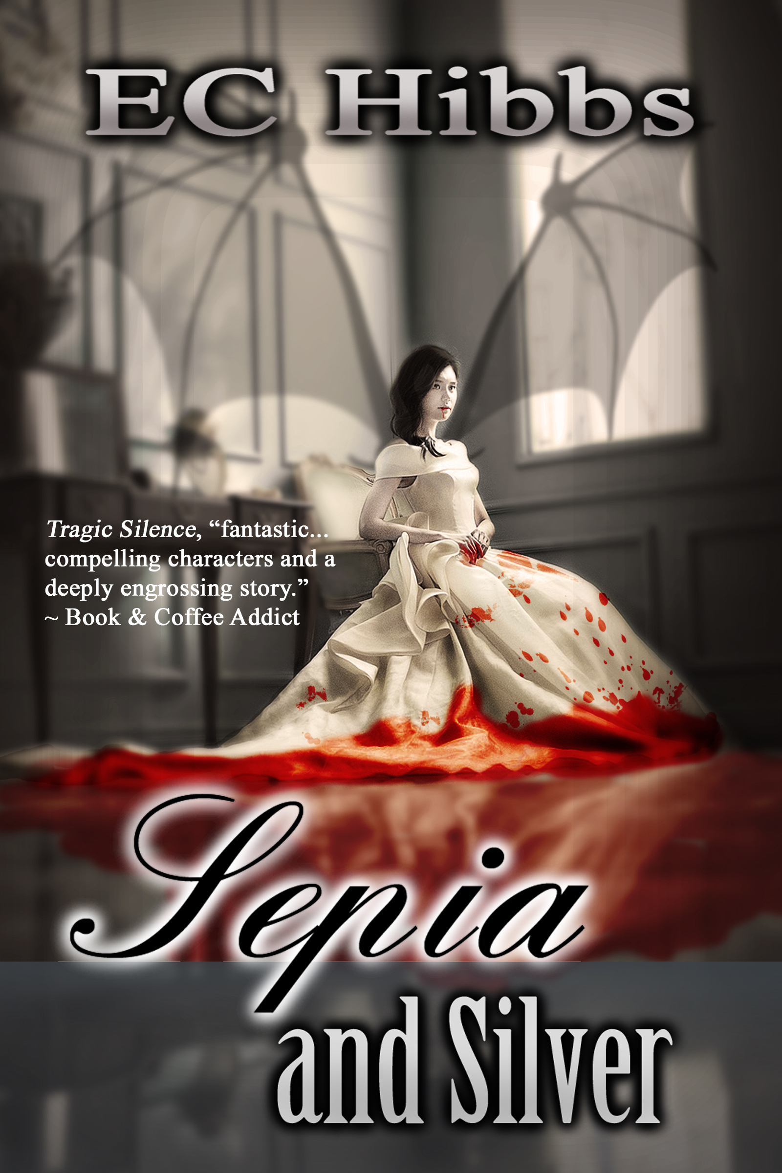 Sepia and Silver (The Tragic Silence Series #1) by E.C. Hibbs | Goodreads