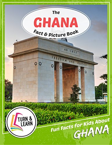 The Ghana Fact and Picture Book: Fun Facts for Kids About Ghana by Gina ...