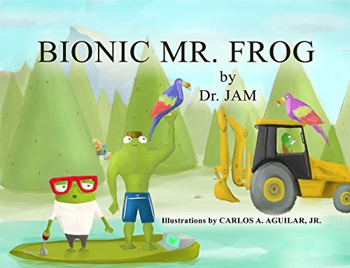 Bionic Mr. Frog by Janet A. Munger | Goodreads