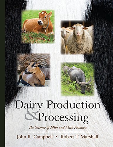 Dairy Production and Processing: The Science of Milk and Milk Products ...