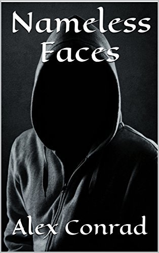 Nameless Faces by Alex Conrad | Goodreads