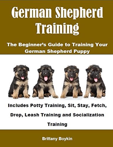 German Shepherd Training: The Beginner's Guide to Training Your German ...