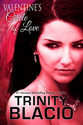 Valentine’s Circle of Love by Trinity Blacio | Goodreads