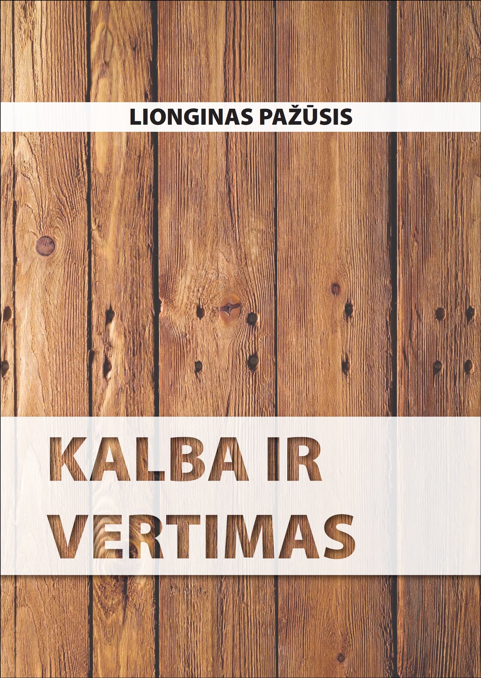 Kalba ir vertimas by Lionginas Pažūsis | Goodreads