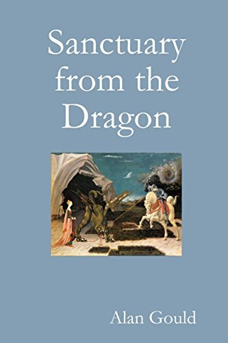 Sanctuary from the Dragon by Alan Gould | Goodreads