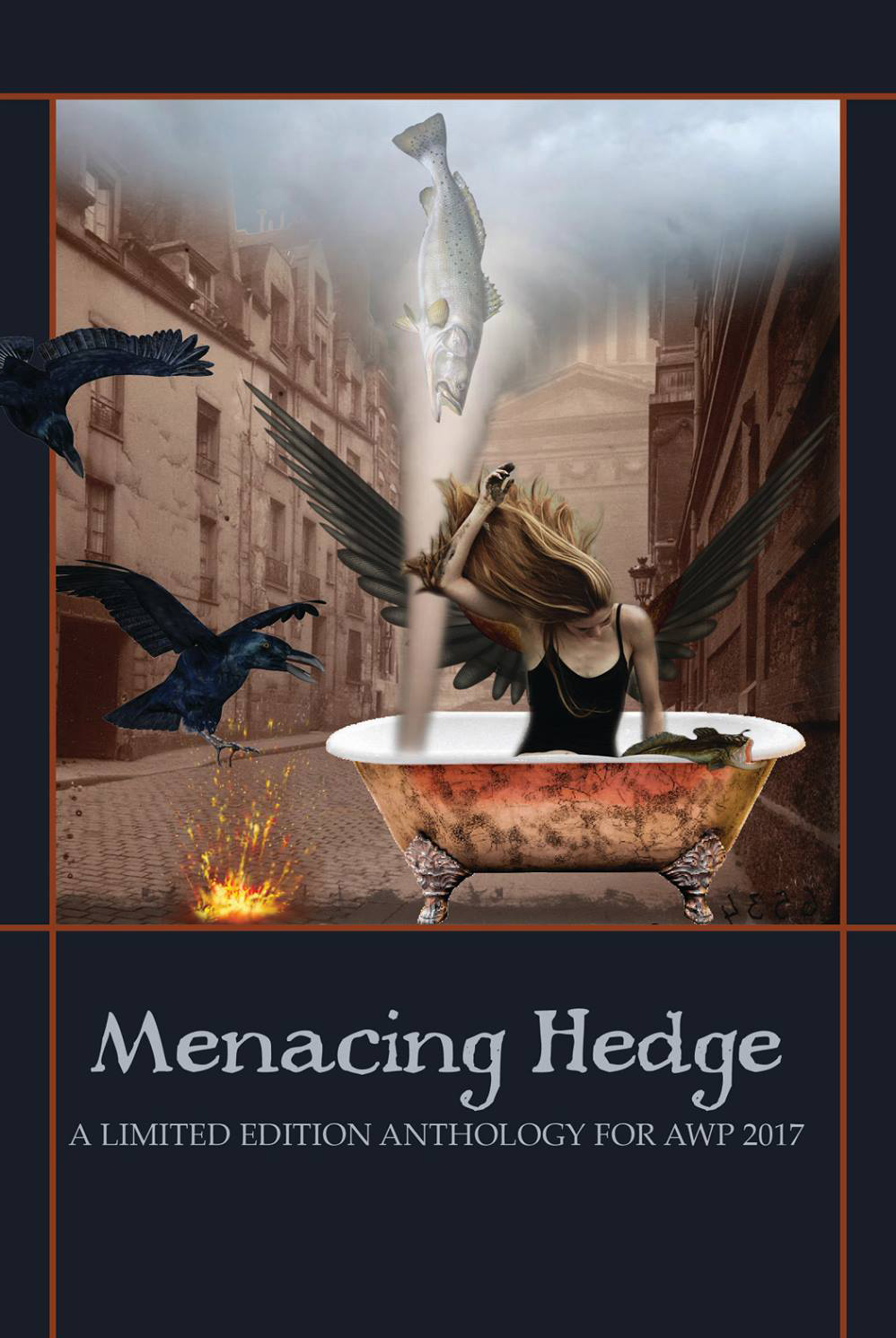 Menacing Hedge: A Limited Edition Anthology for AWP 2017 by Kelly Boyker | Goodreads