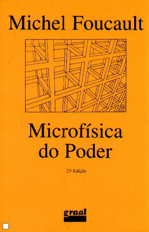 Microfísica do poder by Michel Foucault | Goodreads