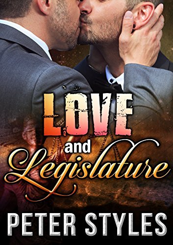 Love and Legislature by Peter Styles | Goodreads