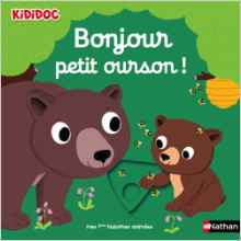 Bonjour petit ourson ! by Nathalie Choux | Goodreads