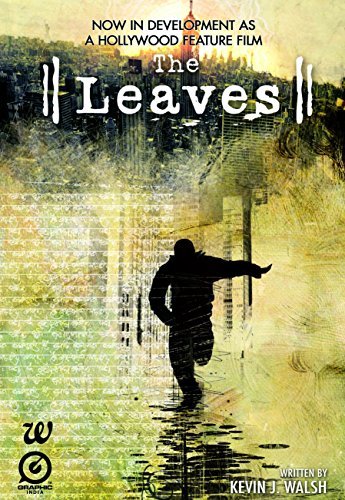 The Leaves by Kevin J. Walsh | Goodreads