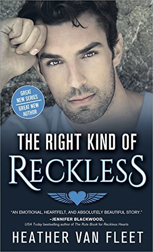 The Right Kind of Reckless (Reckless Hearts, #2) by Heather Van Fleet ...