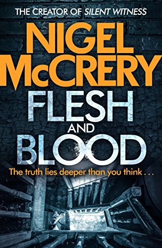 Flesh and Blood (DCI Mark Lapslie #5) by Nigel McCrery | Goodreads