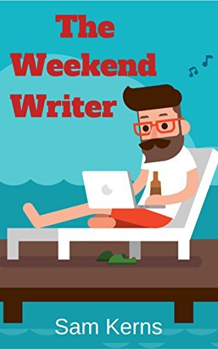 The Weekend Writer: How to Write a Quality Non-Fiction Book in a Month ...