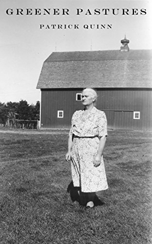 Greener Pastures by Patrick Quinn | Goodreads