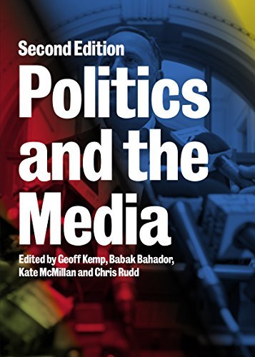 Politics and the Media by Geoff Kemp | Goodreads